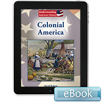 Understanding American History: Colonial America